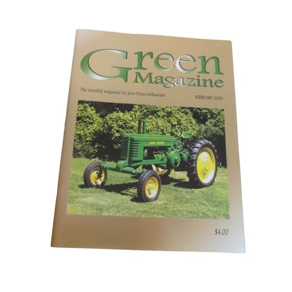 John Deere | Accents | Green Magazine John Deere Enthusiast Feb 206 Tractors Agriculture Country ...